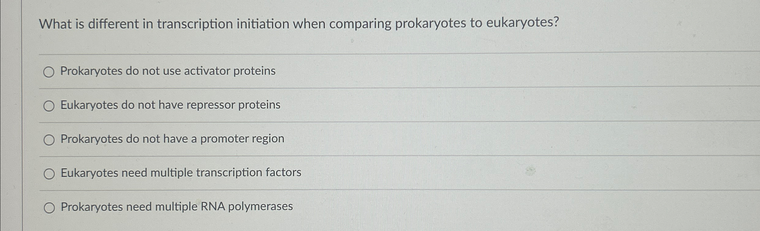 Solved What is different in transcription initiation when | Chegg.com