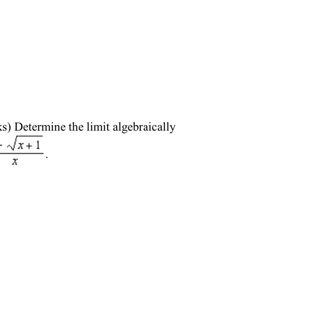 Solved s) ﻿Determine the limit algebraically x+12x. | Chegg.com