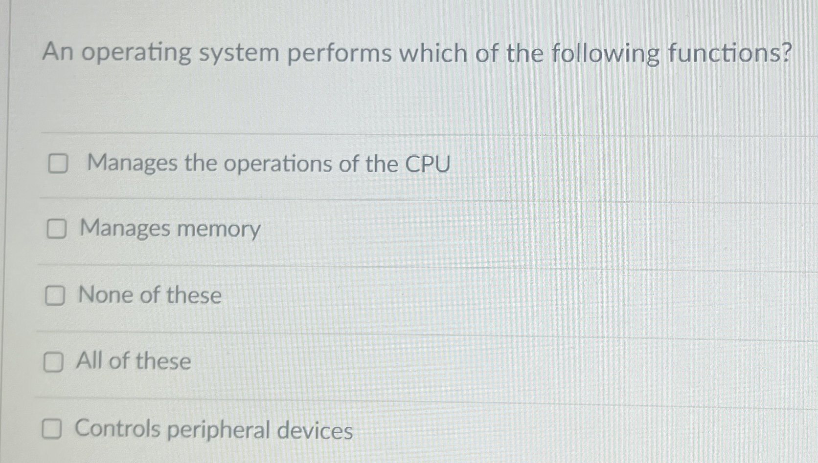 Solved An operating system performs which of the following | Chegg.com