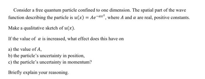 Solved Consider a free quantum particle confined to one | Chegg.com