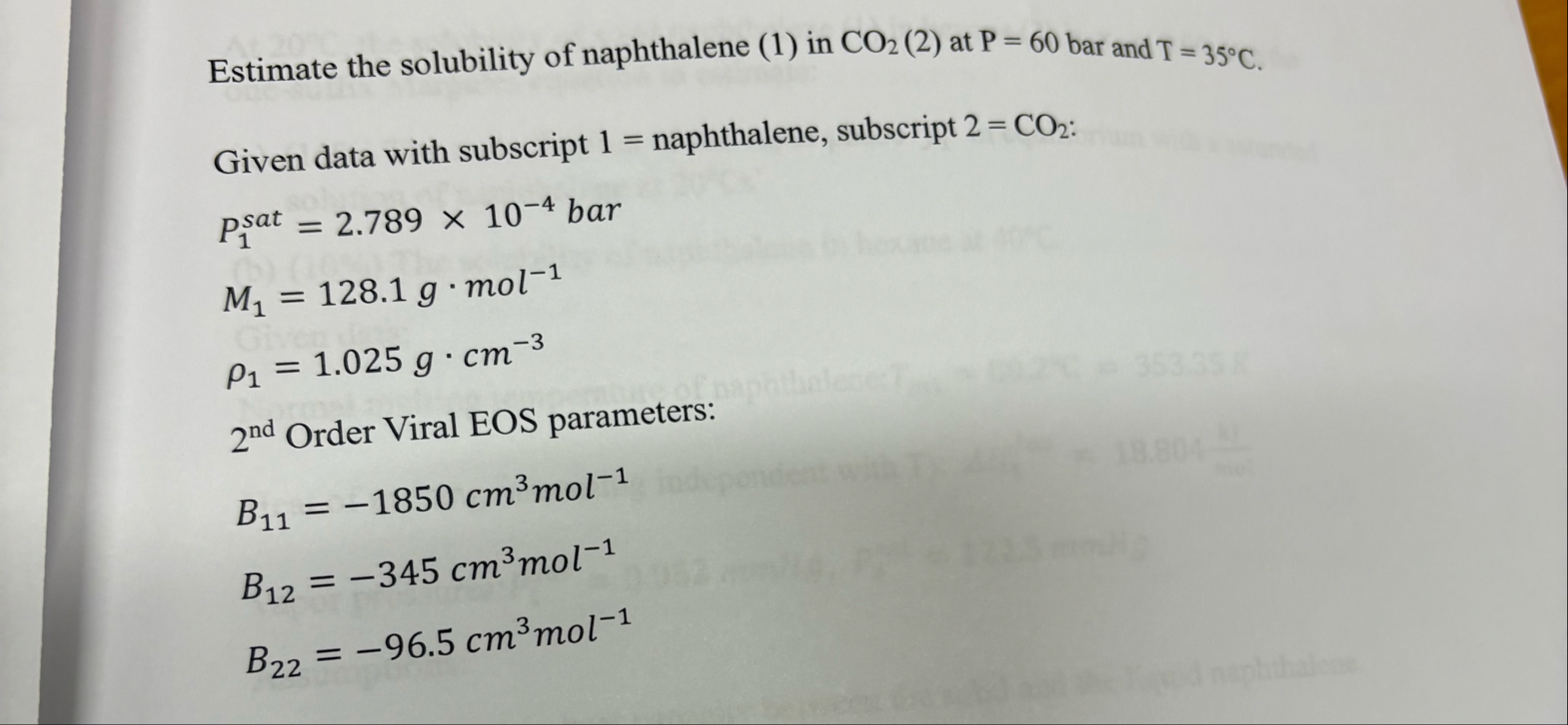 Estimate the solubility of naphthalene (1) ﻿in CO2(2) | Chegg.com