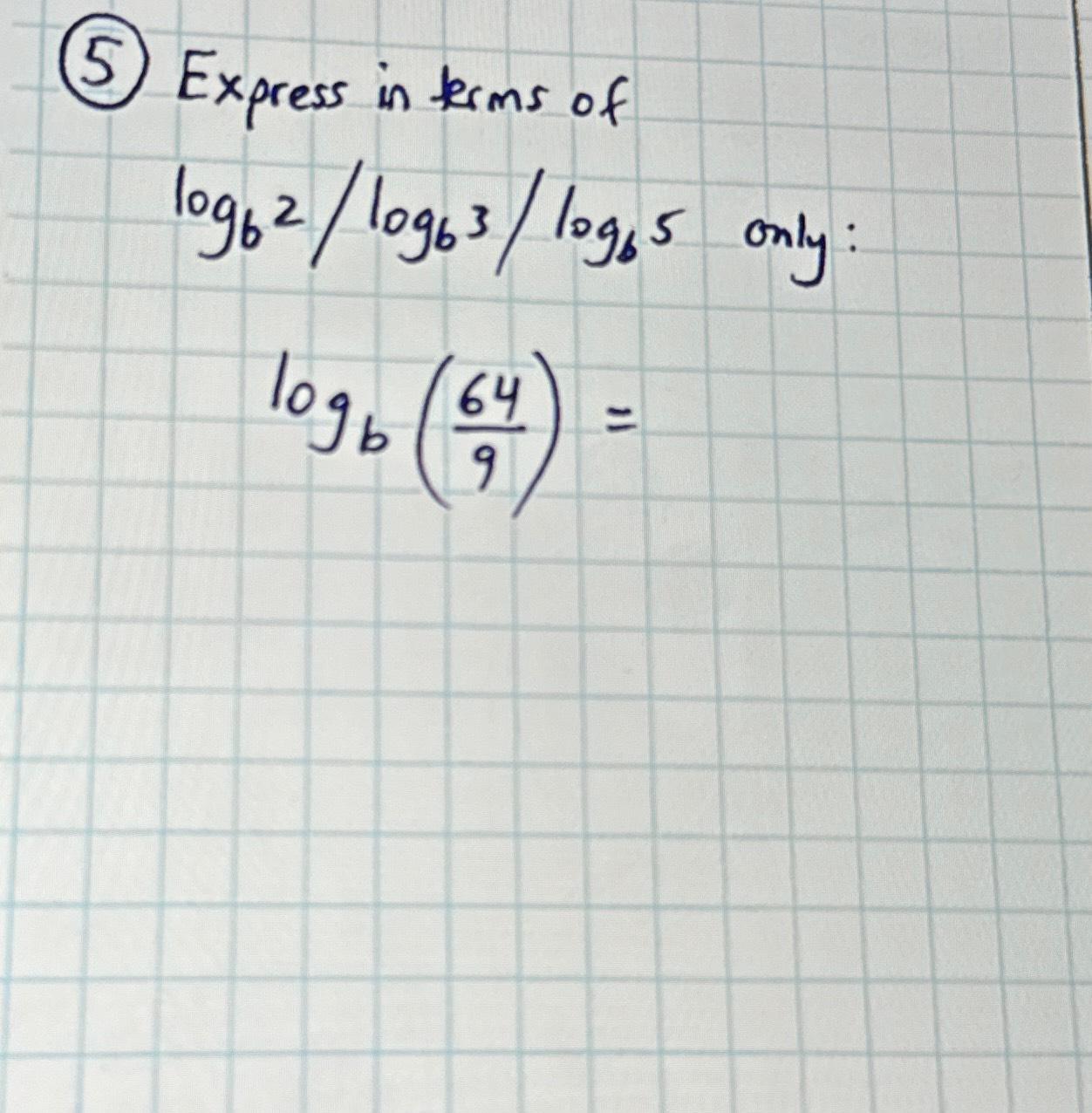 Solved (5) ﻿Express in terms | Chegg.com