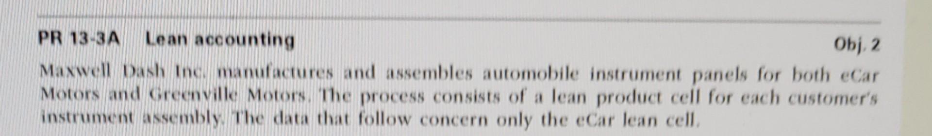 Solved PR 13-3A Lean accounting Obj, 2 Maxwell Dash lne | Chegg.com