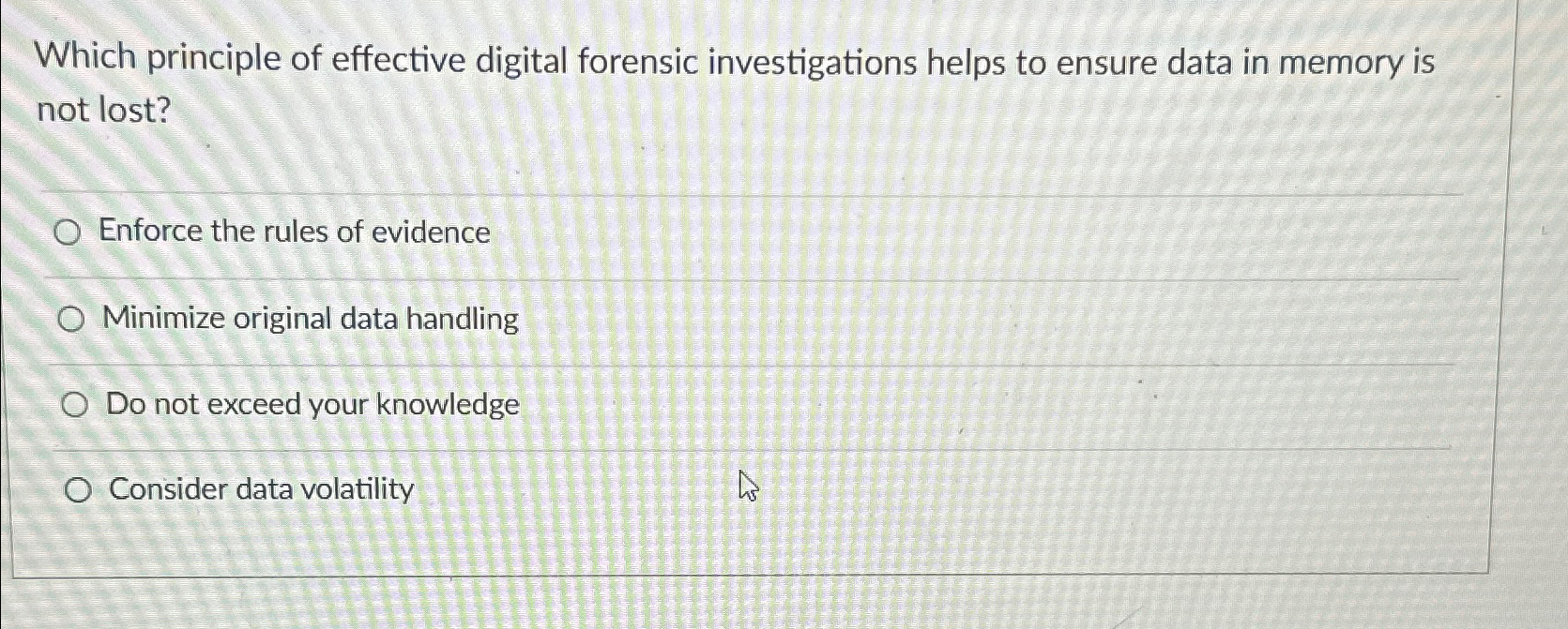 Solved Which principle of effective digital forensic | Chegg.com