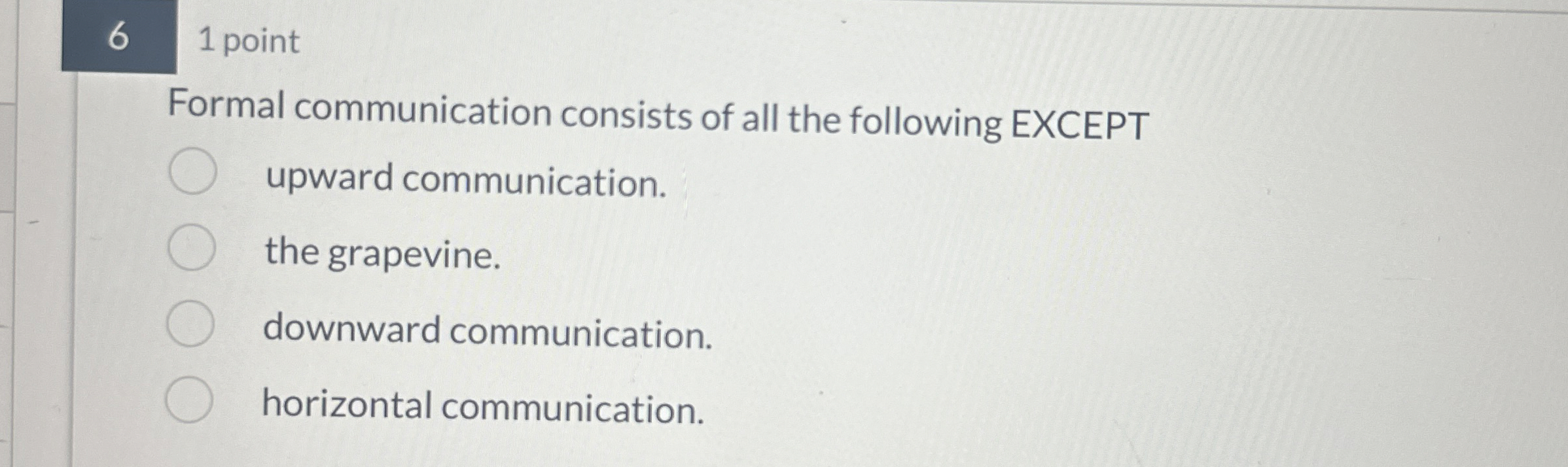 Solved 61 ﻿pointFormal communication consists of all the | Chegg.com