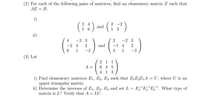 Solved (2) For each of the following pairs of matrices, find | Chegg.com