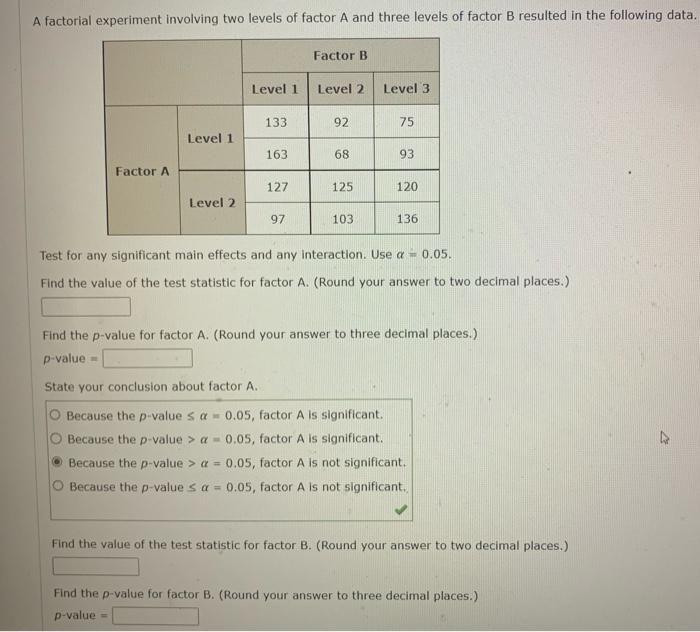 Solved A factorial experiment involving two levels of factor | Chegg.com
