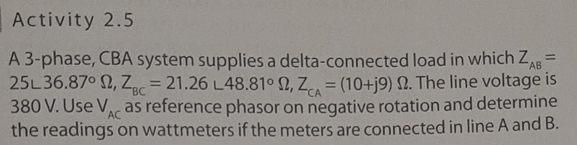 Solved A 3-phase, CBA system supplies a delta-connected load | Chegg.com