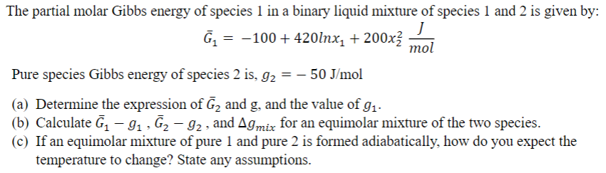 Solved The partial molar Gibbs energy of species 1 ﻿in a | Chegg.com
