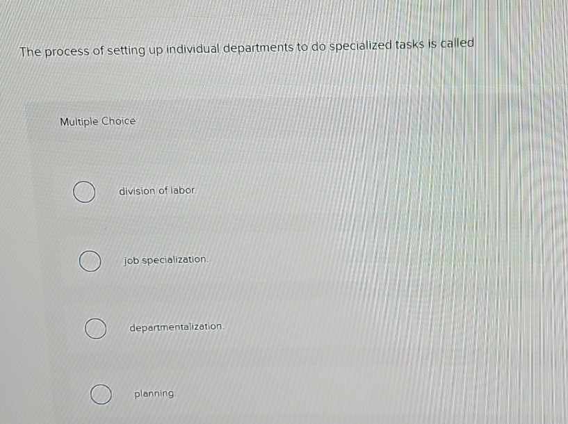 Solved The process of setting up individual departments to | Chegg.com