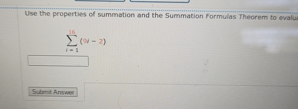 Solved Use The Properties Of Summation And The Summation
