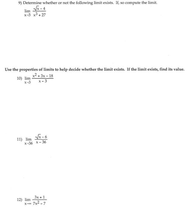 Solved 9) Determine whether or not the following limit | Chegg.com