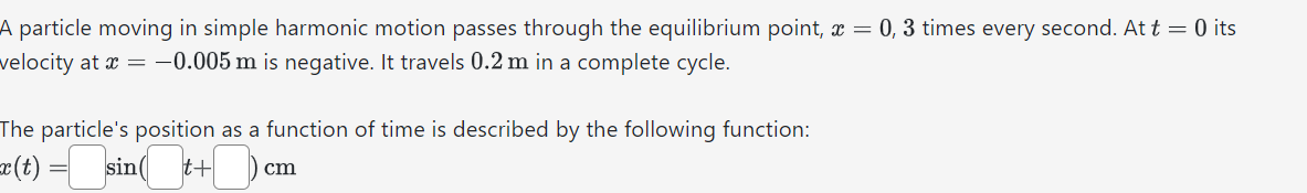 Solved A particle moving in simple harmonic motion passes | Chegg.com
