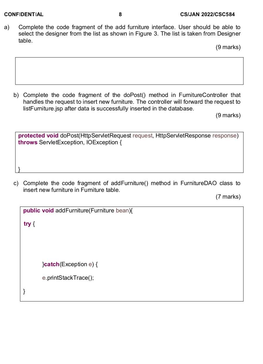 Solved CONFIDENTIAL 7 CS/JAN 2022/CSC584 Part III: Complete | Chegg.com