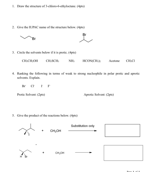 Solved 1. Draw the structure of 3-chloro-6-ethyloctane. | Chegg.com