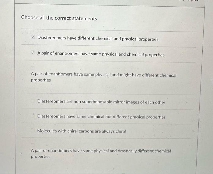 Solved Choose all the correct statements Diastereomers have | Chegg.com