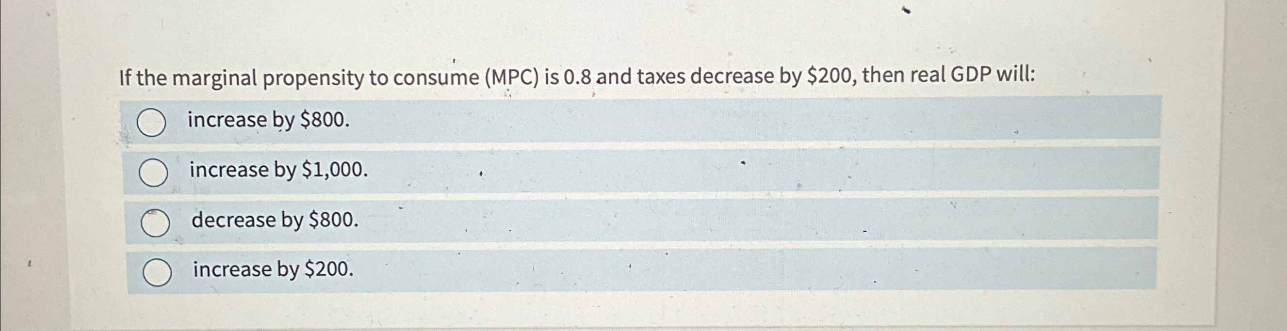 Solved If the marginal propensity to consume (MPC) ﻿is 0.8 | Chegg.com