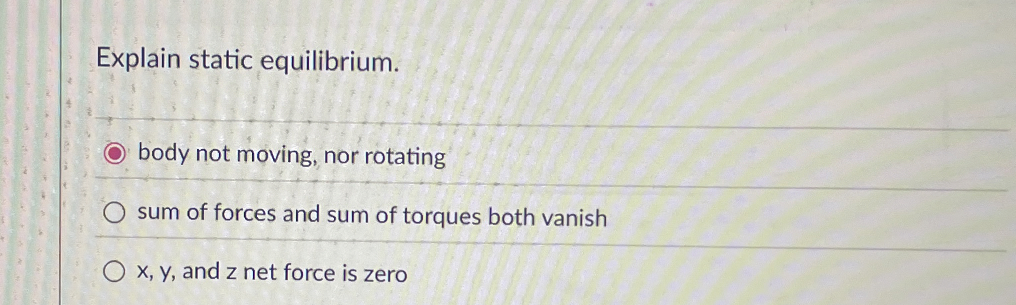 Solved Explain static equilibrium.body not moving, nor | Chegg.com