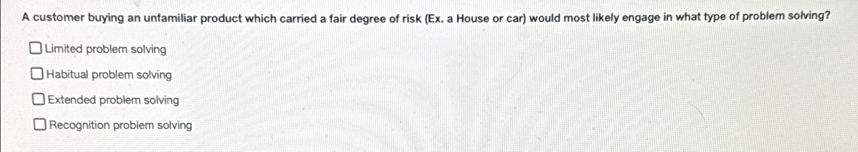Solved A customer buying an unfamiliar product which carried | Chegg.com