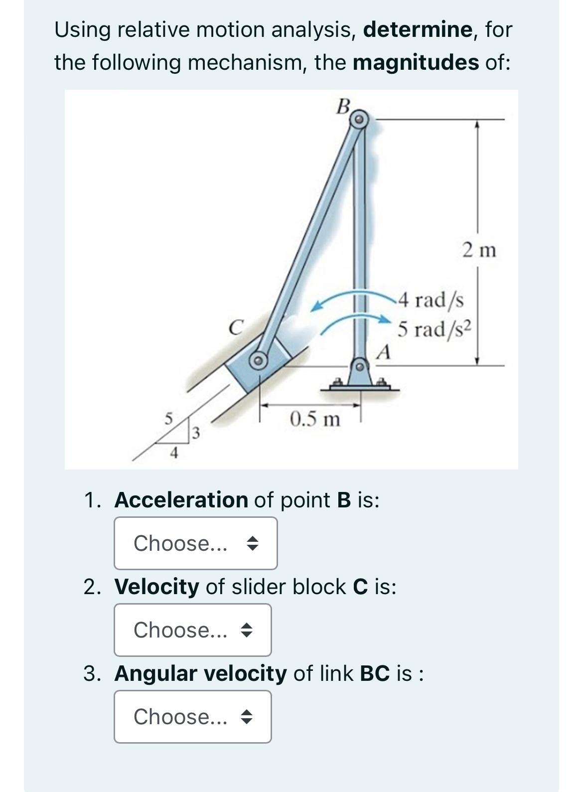 Solved Using Relative Motion Analysis Determine For The