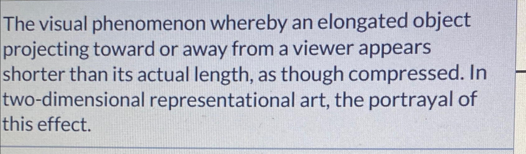 Solved The visual phenomenon whereby an elongated object | Chegg.com