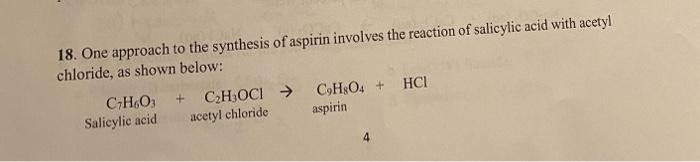 Solved 18. One approach to the synthesis of aspirin involves | Chegg.com