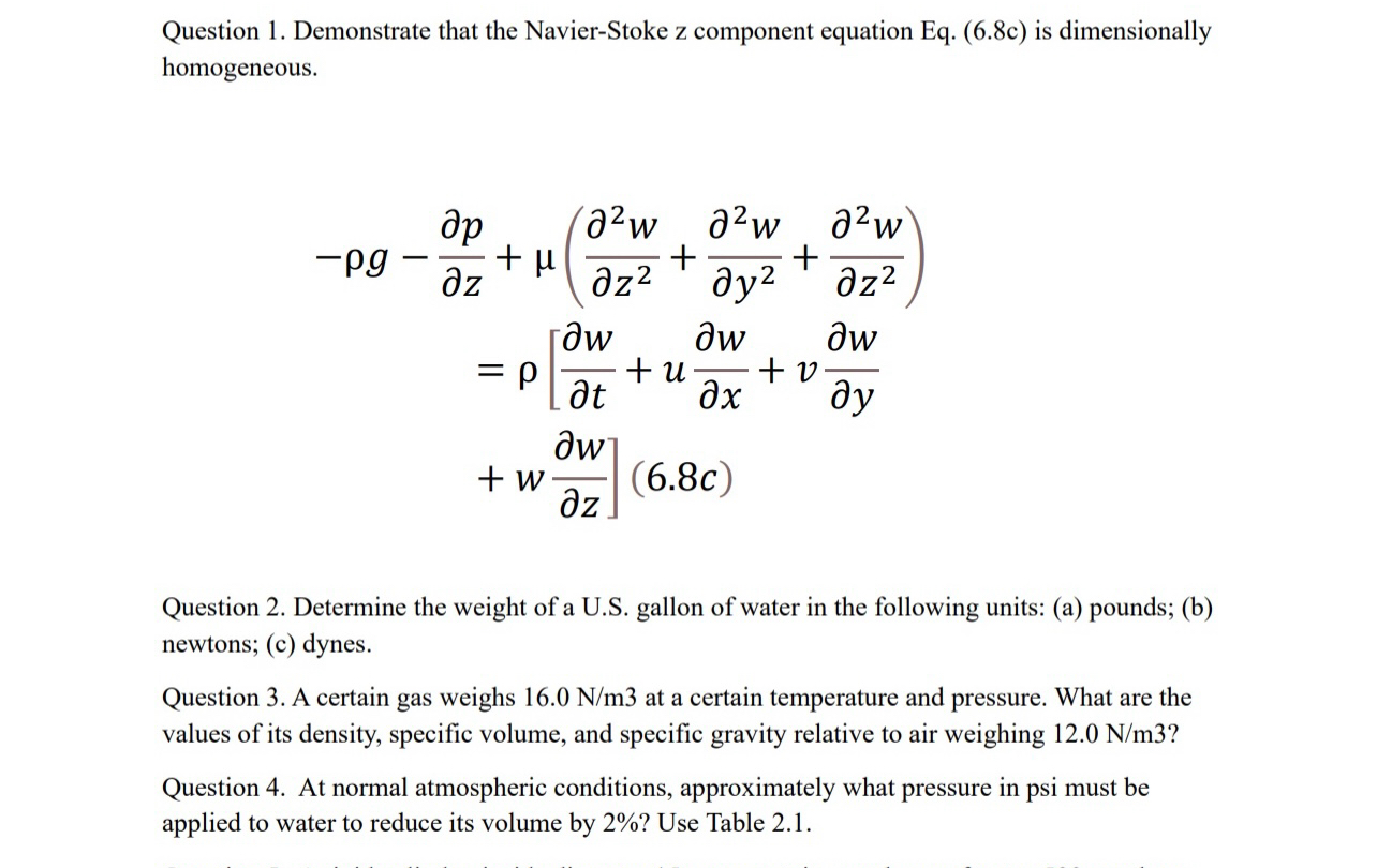 Solved Question 1. ﻿Demonstrate that the Navier-Stoke z | Chegg.com
