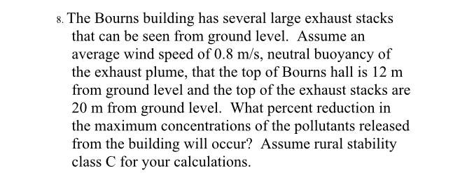 8. The Bourns building has several large exhaust | Chegg.com