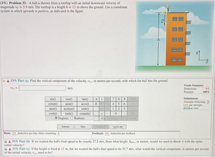 Solved (3\%) Problem 33: A ball is thrown from a rooftop | Chegg.com