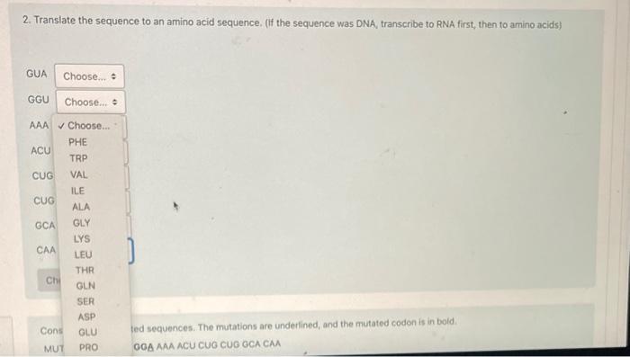 Solved 2. Translate the sequence to an amino acid sequence, | Chegg.com