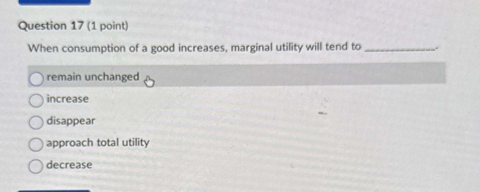 Solved Question 17 (1 ﻿point)When consumption of a good | Chegg.com