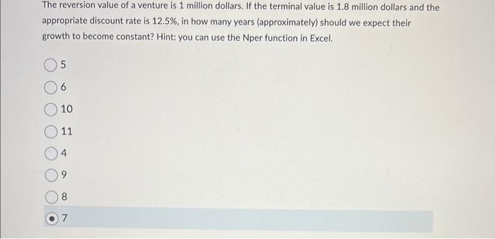 Solved The reversion value of a venture is 1 million | Chegg.com