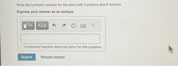 Solved Write the symbolic notation for the atom with 5 | Chegg.com