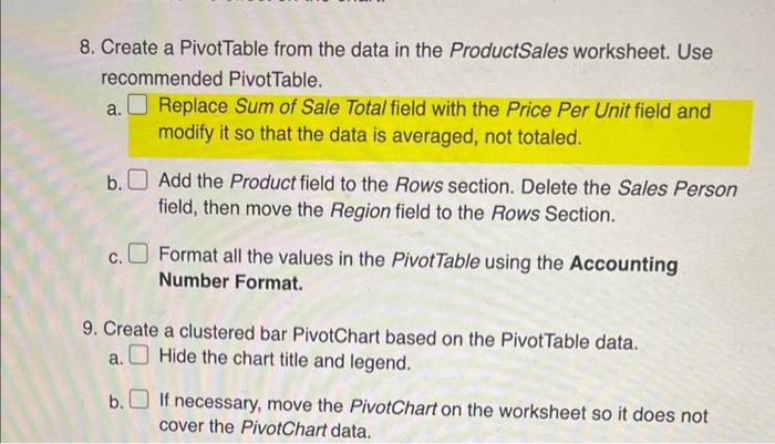 8. Create a PivotTable from the data in the | Chegg.com