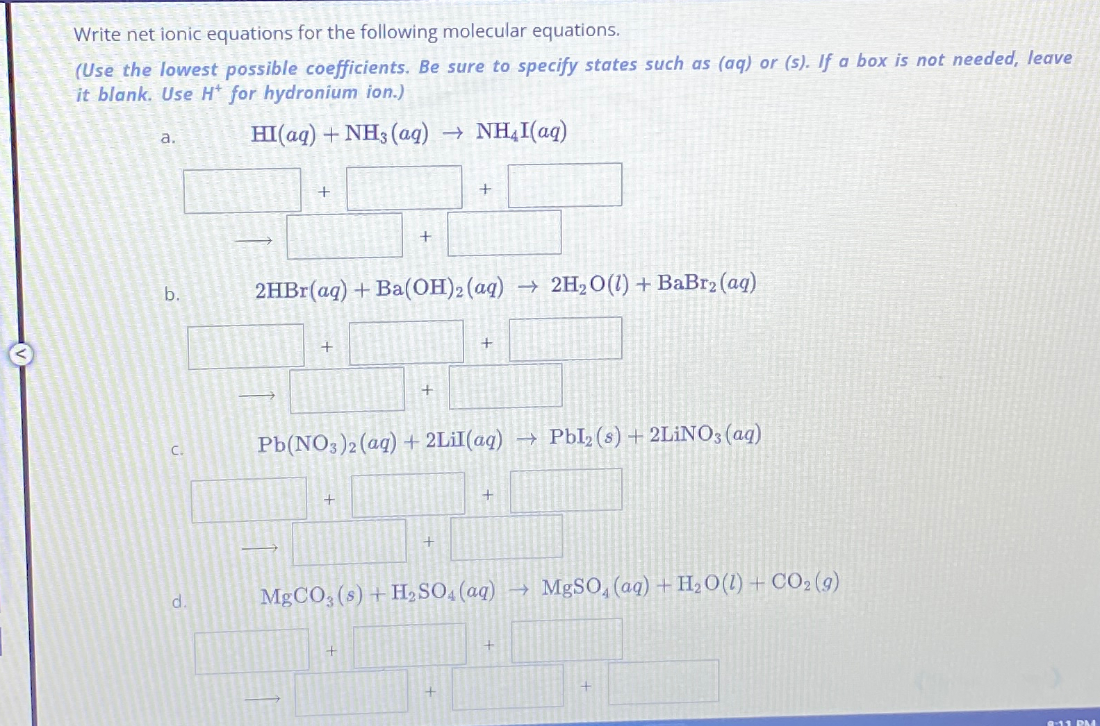 Write net ionic equations for the following molecular | Chegg.com