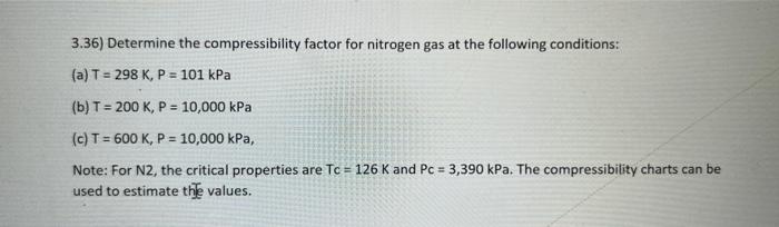Solved 3.36) Determine the compressibility factor for | Chegg.com