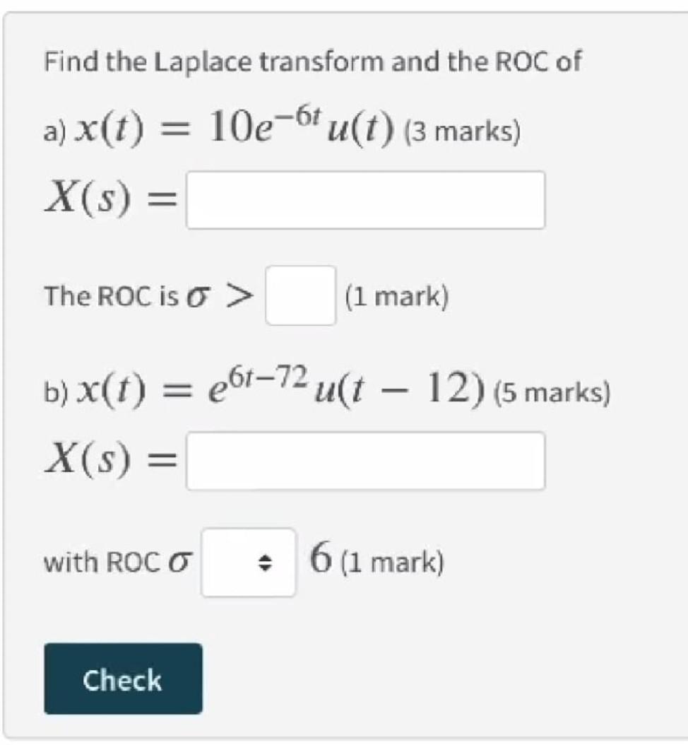 Solved Find the Laplace transform and the ROC of a) | Chegg.com