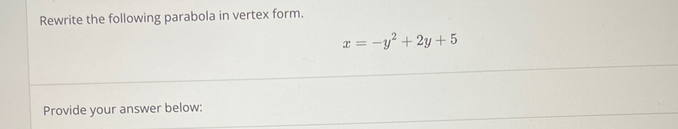 Rewrite the following parabola in vertex | Chegg.com
