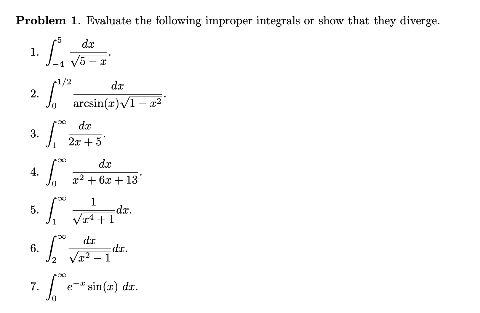 Solved Evaluate the following improper integrals or show | Chegg.com