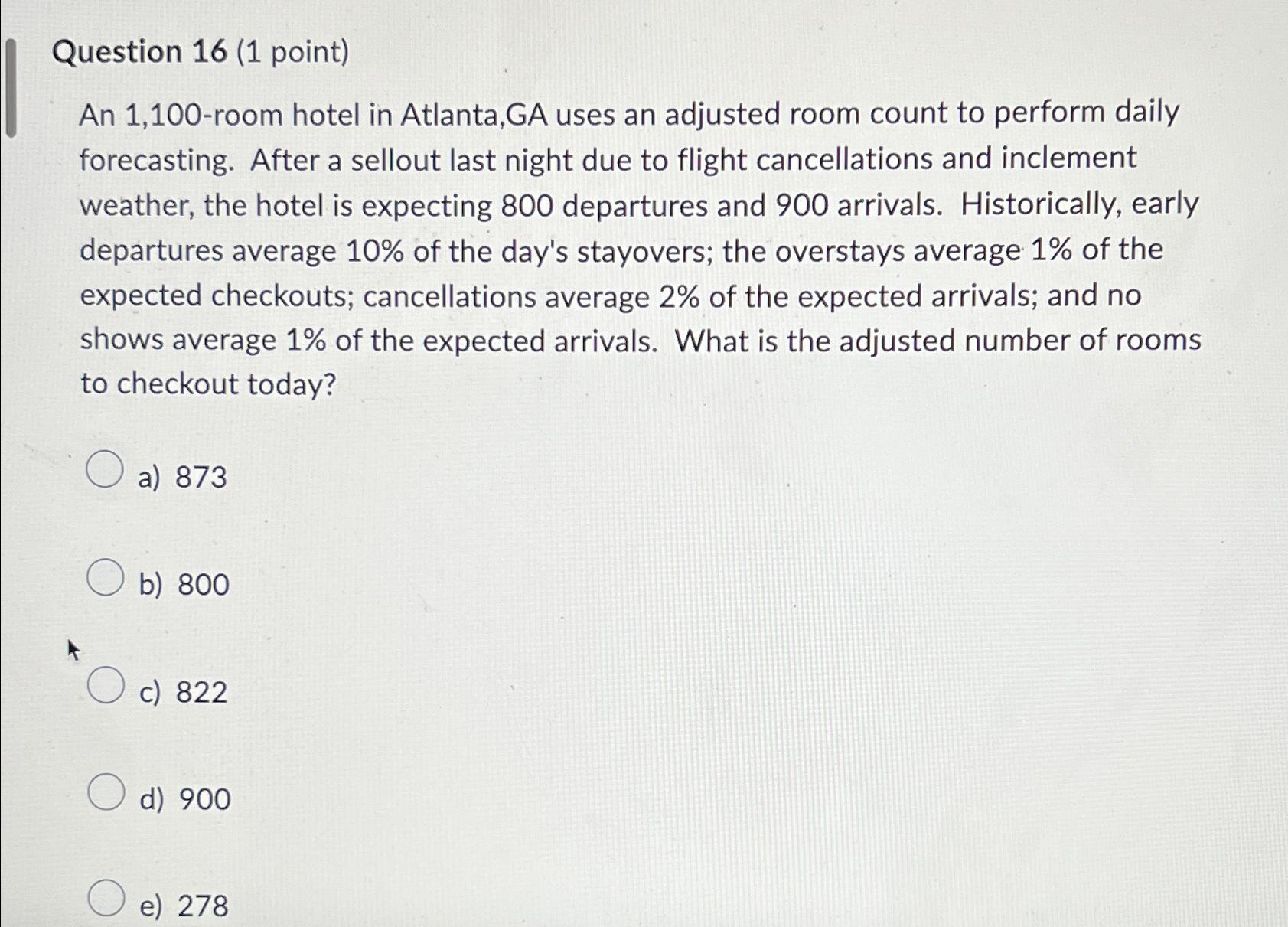 Solved Question 16 (1 ﻿point)An 1,100-room hotel in | Chegg.com