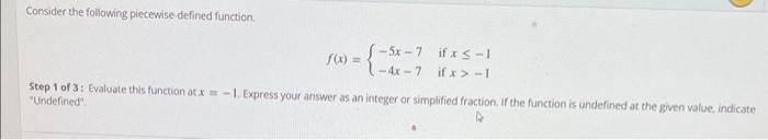 Solved Consider the following piecewise defined function. | Chegg.com