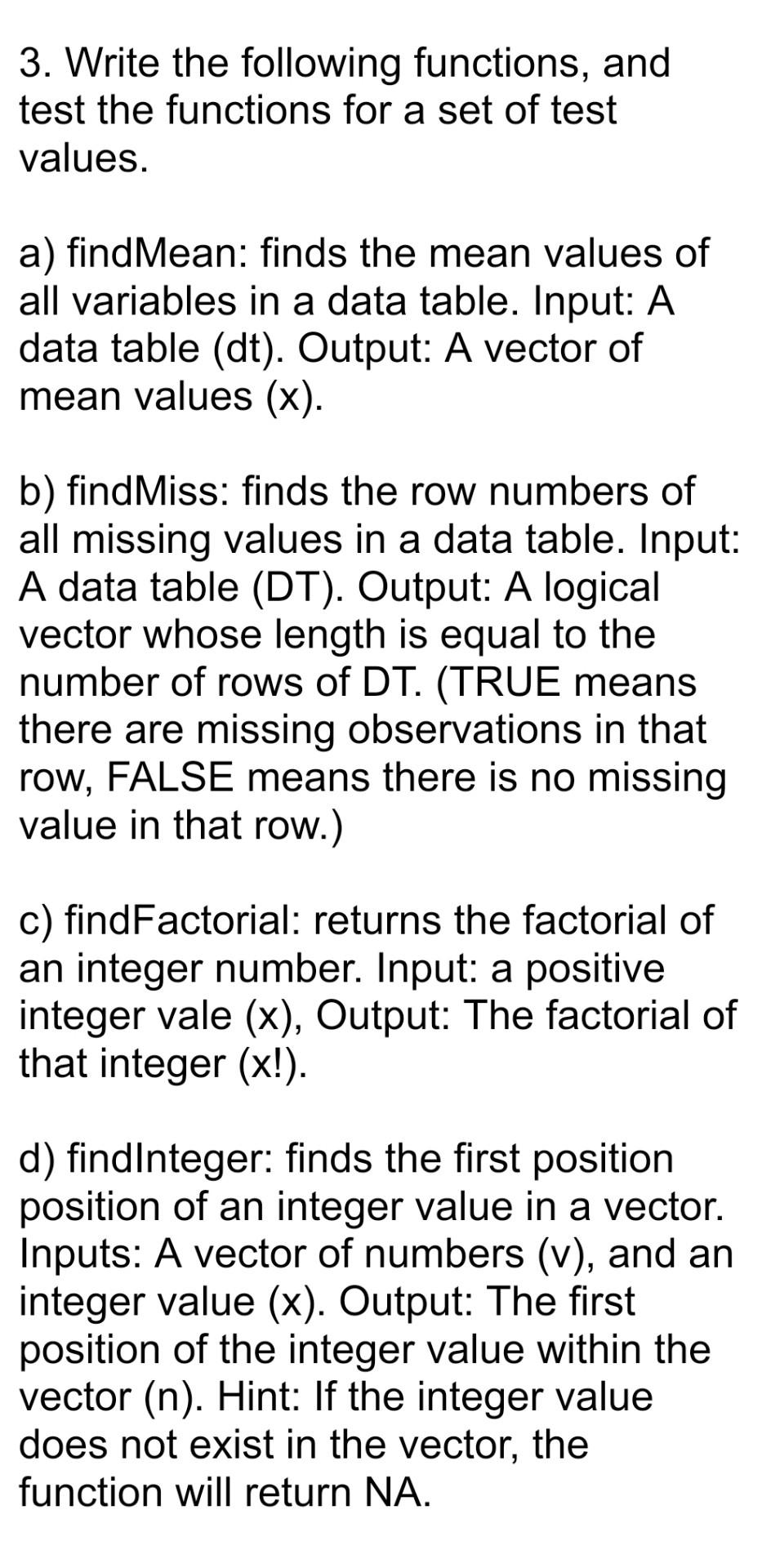 Solved 3. Write the following functions, and test the | Chegg.com