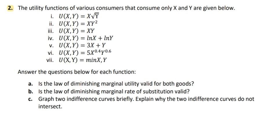 Solved The utility function of a consumer that consumes only | Chegg.com