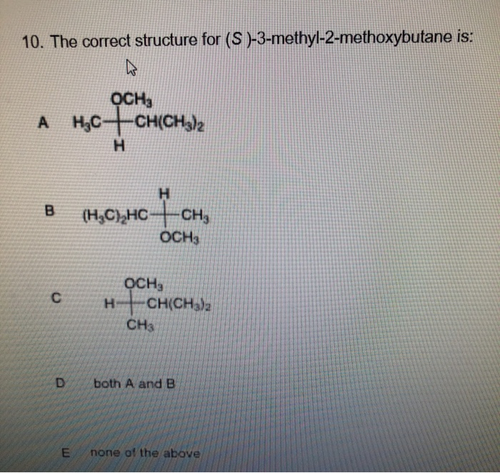 Solved 10. The correct structure for | Chegg.com