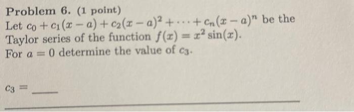Solved Problem 6. (1 point) Let | Chegg.com