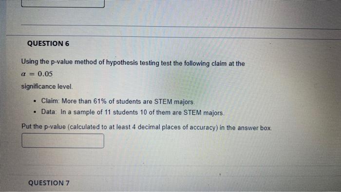 Solved Using the p-value method of hypothesis testing test | Chegg.com