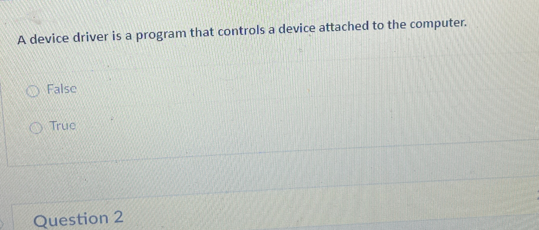 Solved A device driver is a program that controls a device | Chegg.com