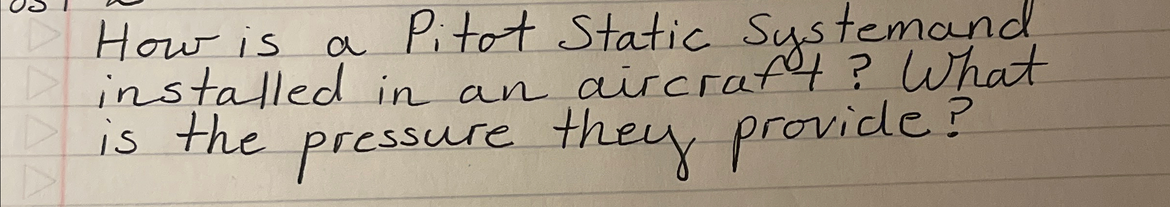 Solved How is a Pitot Static Systemand installed in an | Chegg.com