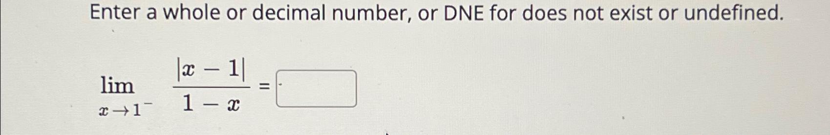 Solved Enter a whole or decimal number, or DNE for does not | Chegg.com