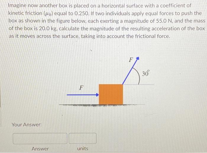 Solved Imagine now another box is placed on a horizontal | Chegg.com